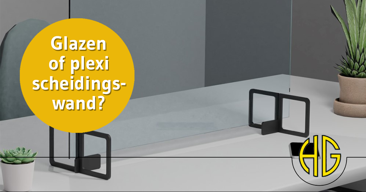Glazen of plexi scheidingswand? | HG Glas